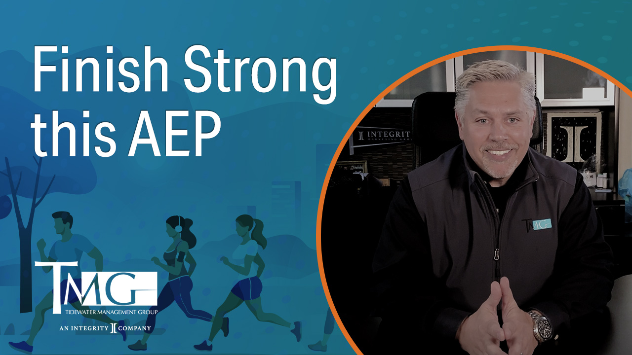 Finish Strong this AEP – Watch a Special Message from Tidewater ...