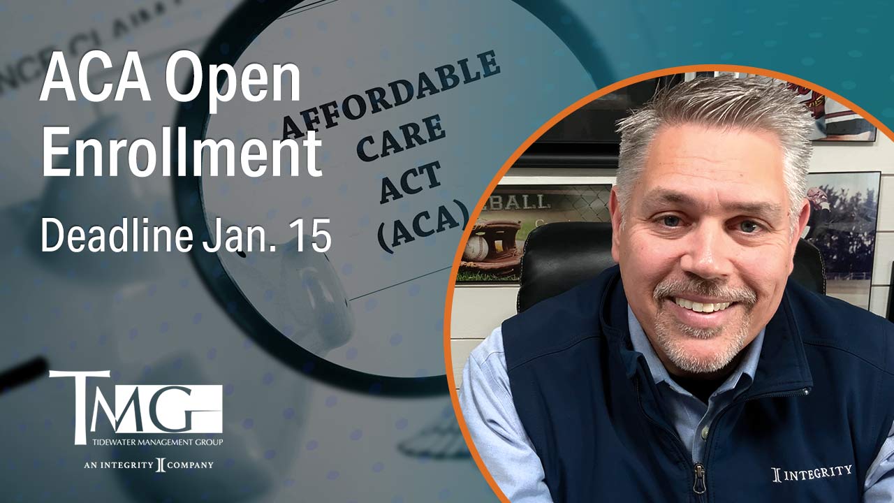 ACA Open Enrollment - Tidewater Management Group